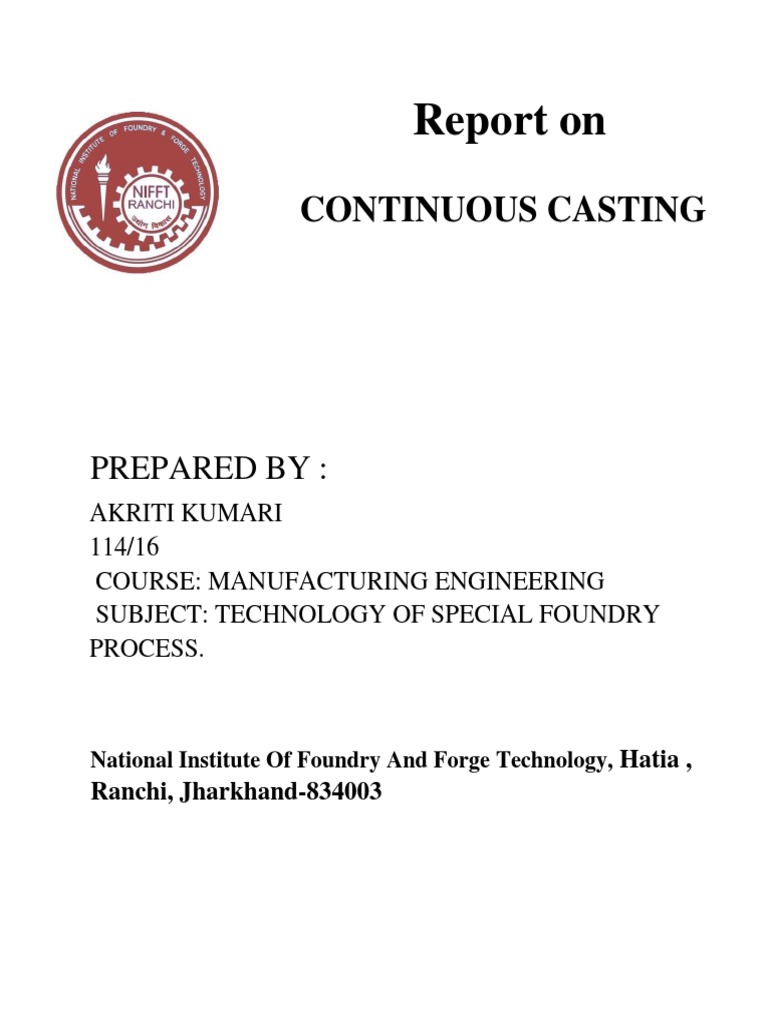 Continuous Casting Report | PDF | Casting (Metalworking) | Crafts