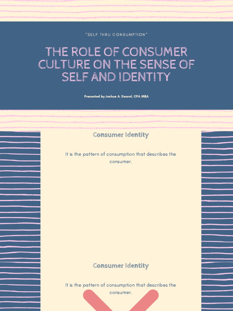 The Role of Consumer Culture On The Sense of Self and Identity | PDF ...