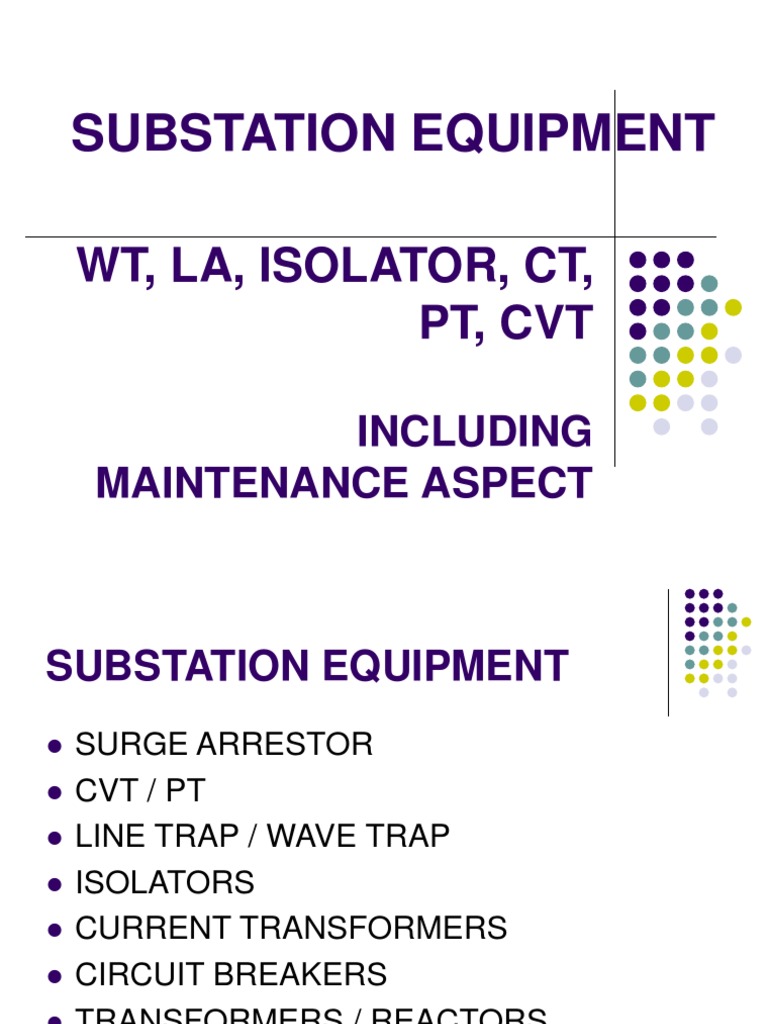 Substation Equipment Overview and Maintenance | PDF | Transformer ...