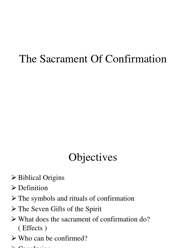 The Sacrament of Confirmation: Its Biblical Origins, Symbols, Effects ...