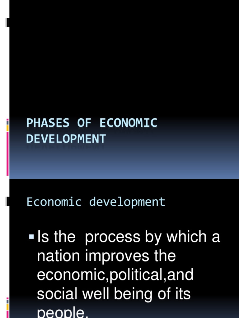 Phases of Economic Development | PDF | Economic Development | Economic ...