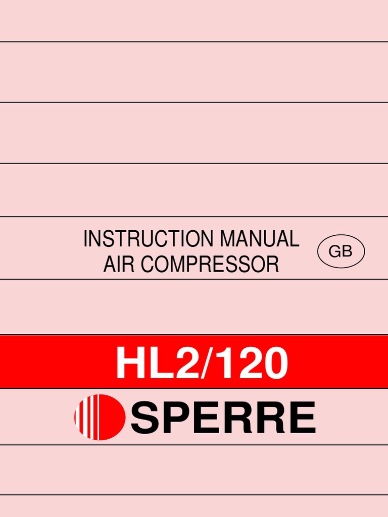 HL2/120 Air Compressor Manual | PDF | Piston | Cylinder (Engine)