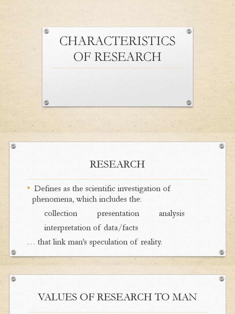 Characteristics of Research | PDF | Justification | Scientific Method