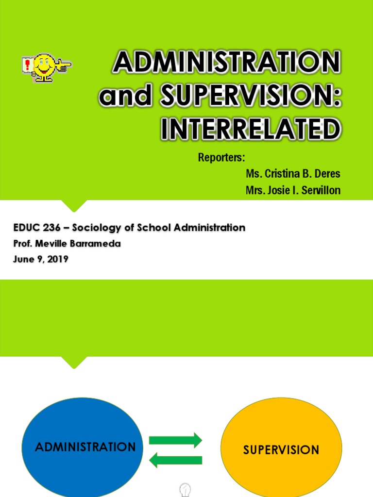 Administration and Supervision Interrelated | PDF | Supervisor | Teachers