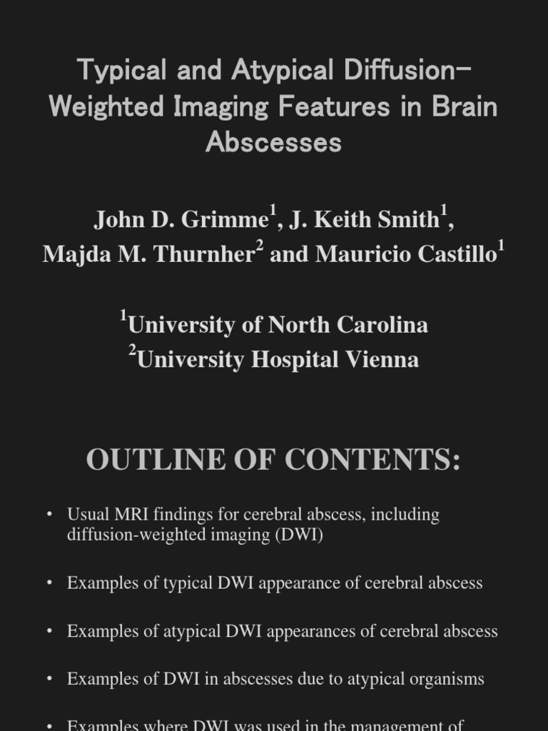 Typical and Atypical Diffusion-Weighted Imaging Features in Brain ...