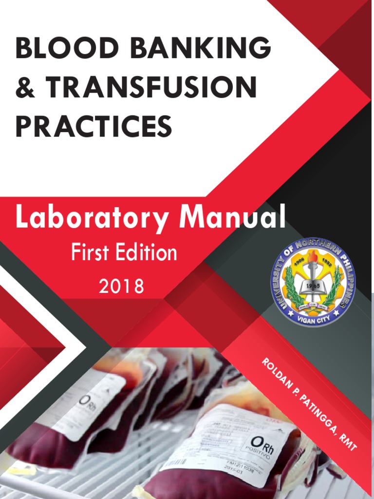 A Comprehensive Guide to Modern Blood Banking and Transfusion Practices ...