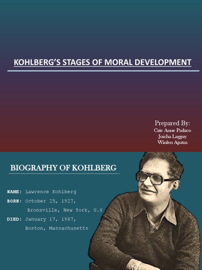 Kohlber's Stages of Moral Development | PDF | Applied Ethics | Social ...