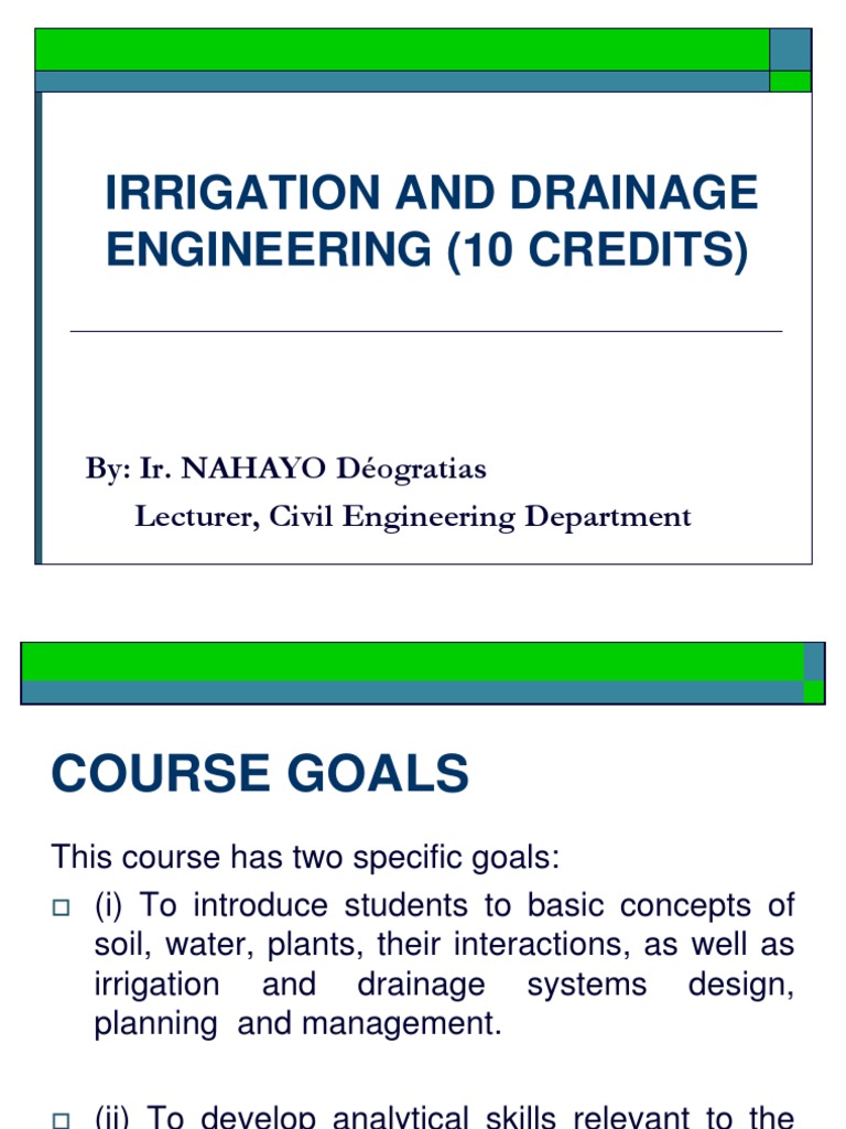 Irrigation and Drainage Engineering (10 Credits) : By: Ir. NAHAYO ...