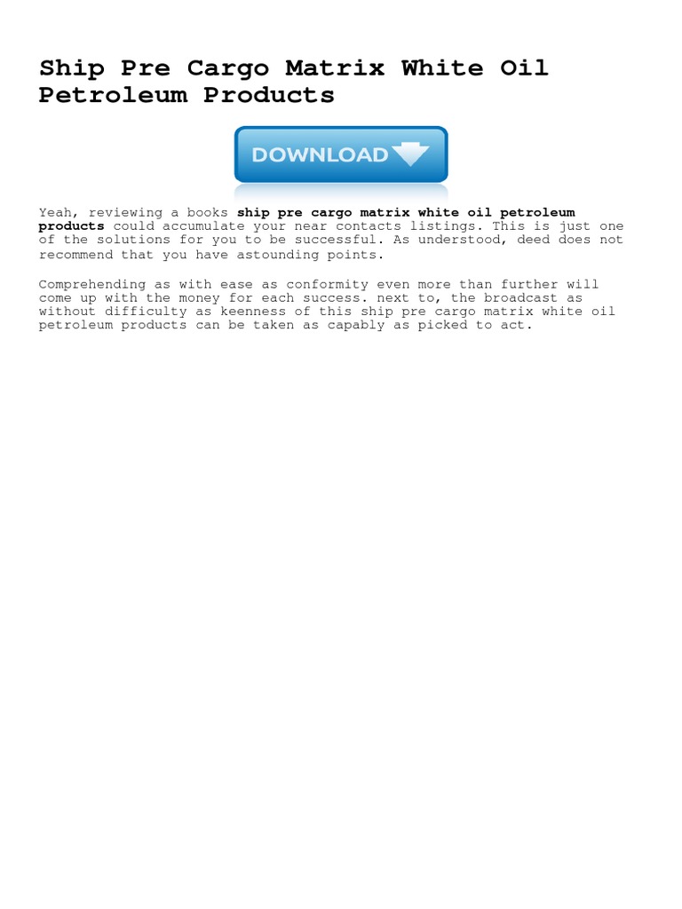 Ship Pre Cargo Matrix White Oil Petroleum Products | PDF