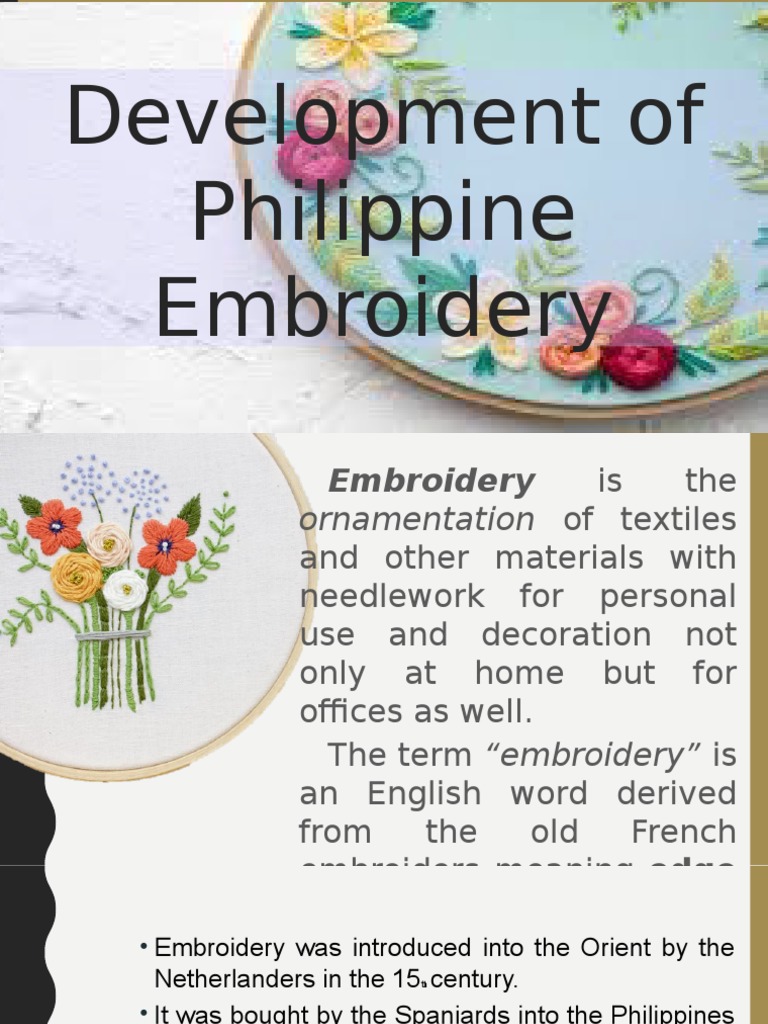 Development of Philippine Embroidery | PDF | Yarn | Embroidery