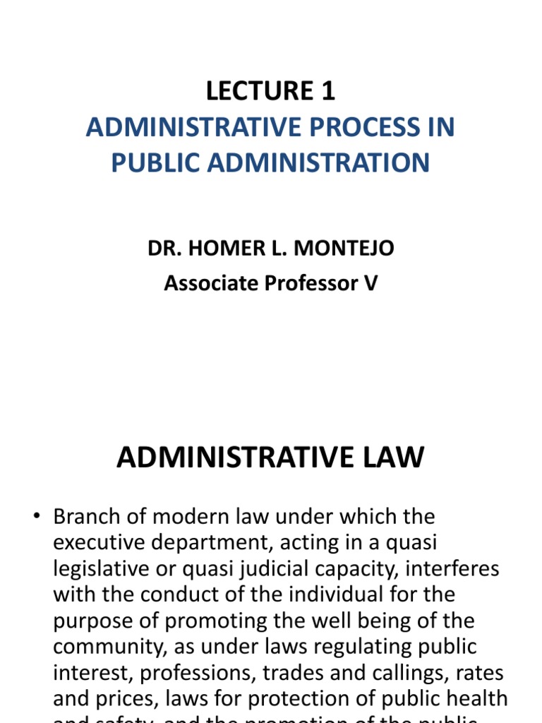 Administrative Process in Public Administration: Dr. Homer L. Montejo ...