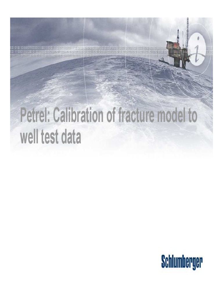 Petrel Calibration of Fracture Model To Well Test Data | PDF ...