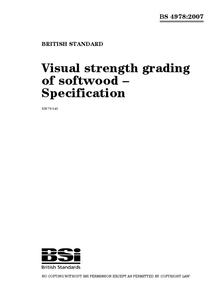 BS 4978-2007 Visual Strength Grading of Softwood - Specification | PDF ...