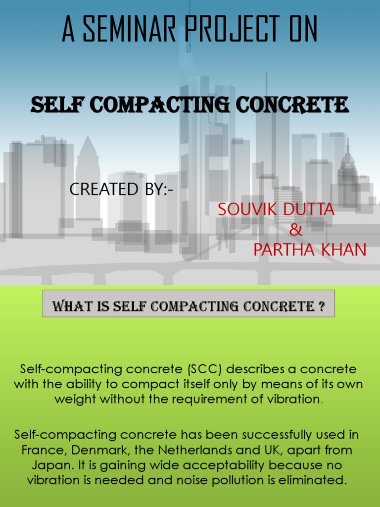 Self Compacting Concrete: Created By: | Concrete | Materials