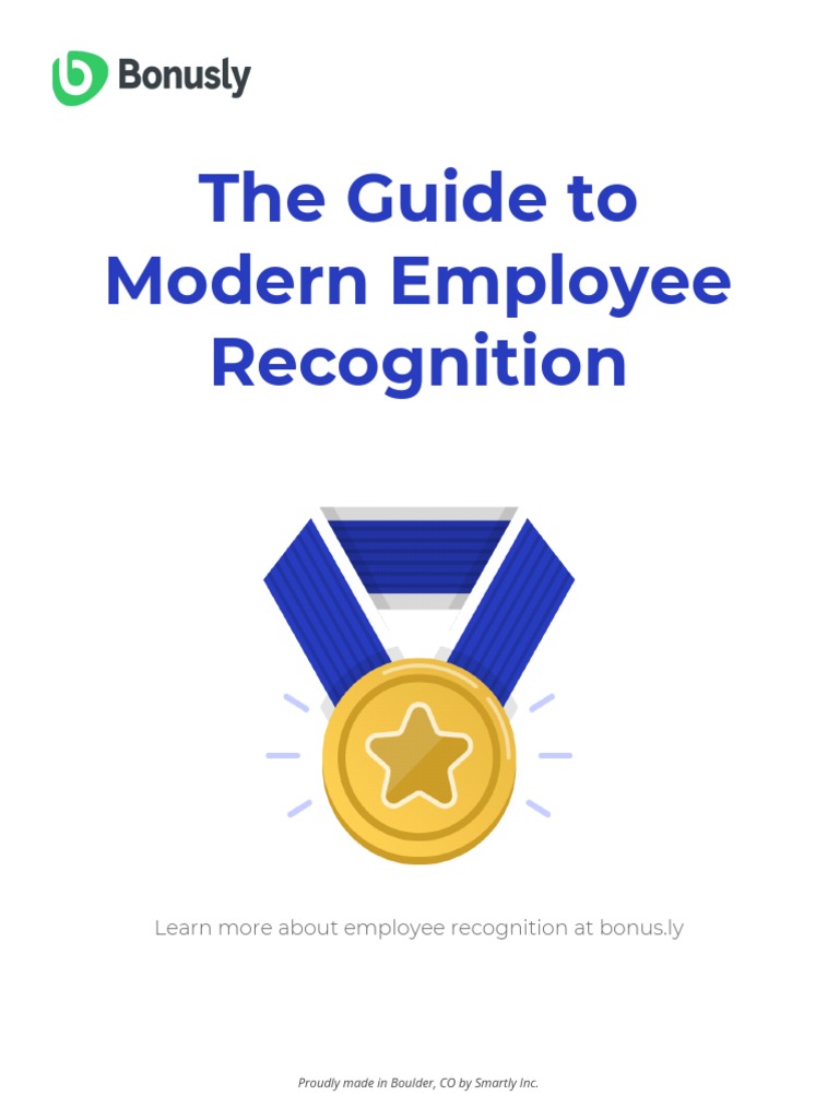 The Guide To Modern Employee Recognition: Learn More About Employee ...