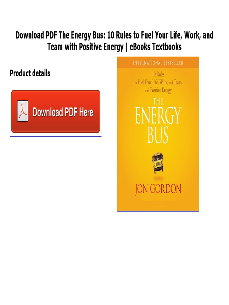 PDF The Energy Bus: 10 Rules To Fuel Your Life, Work, and Team With ...