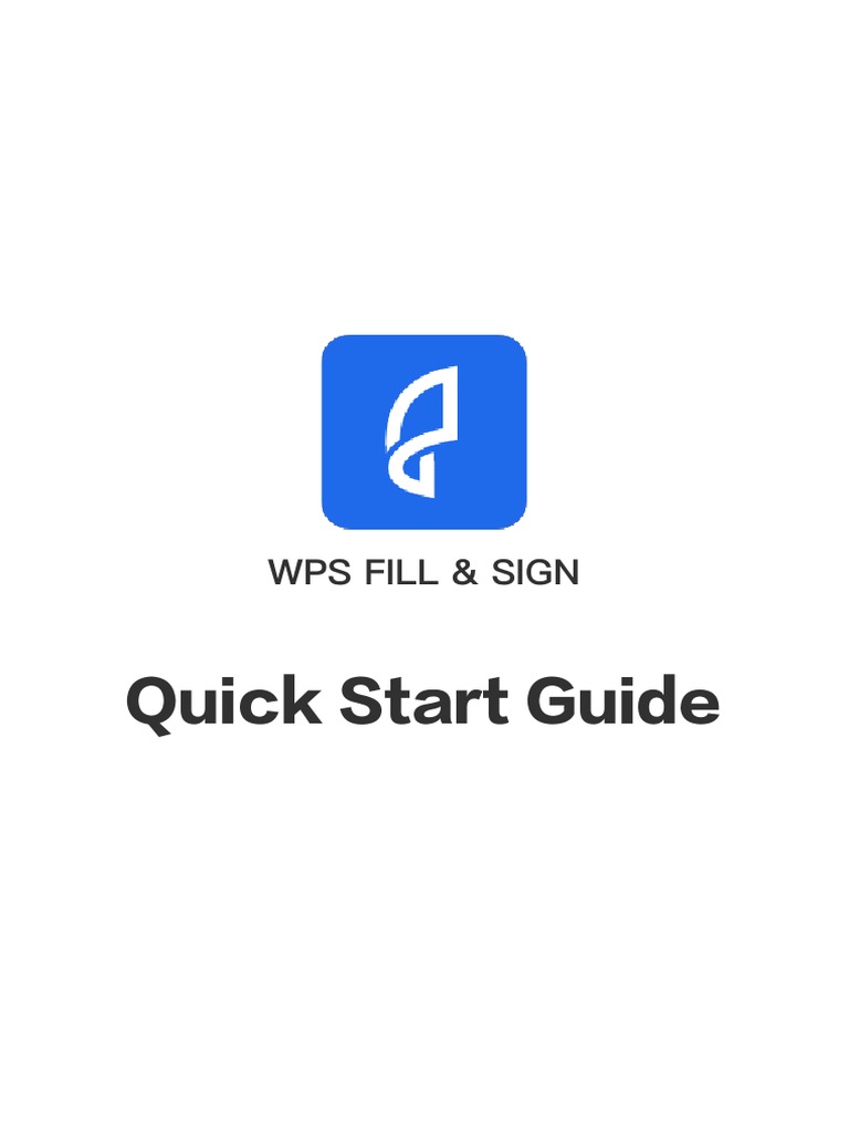 WPS Fill & Sign Quick Start Guide | PDF