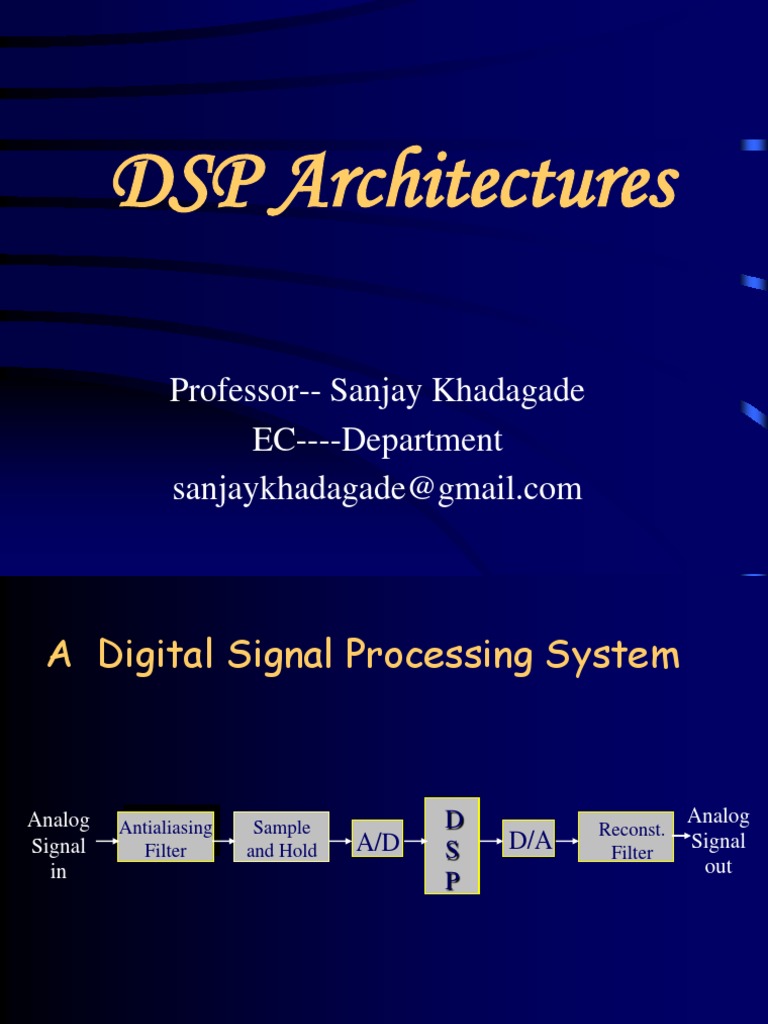 DSP Architecture | PDF | Digital Signal Processor | Central Processing Unit