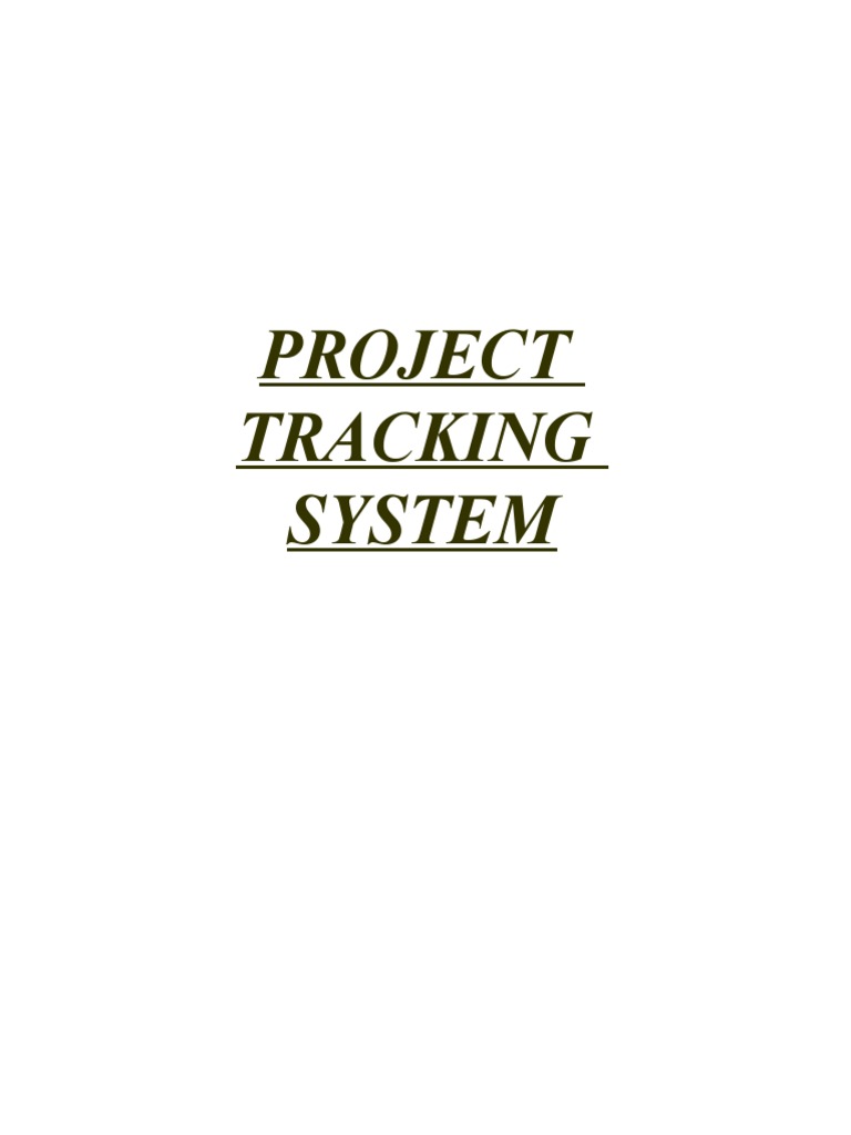 Project Tracking System | PDF | World Wide Web | Internet & Web