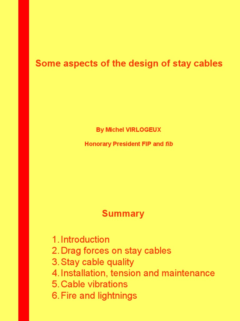 An In-Depth Review of Design Considerations for Stay Cables in Cable ...