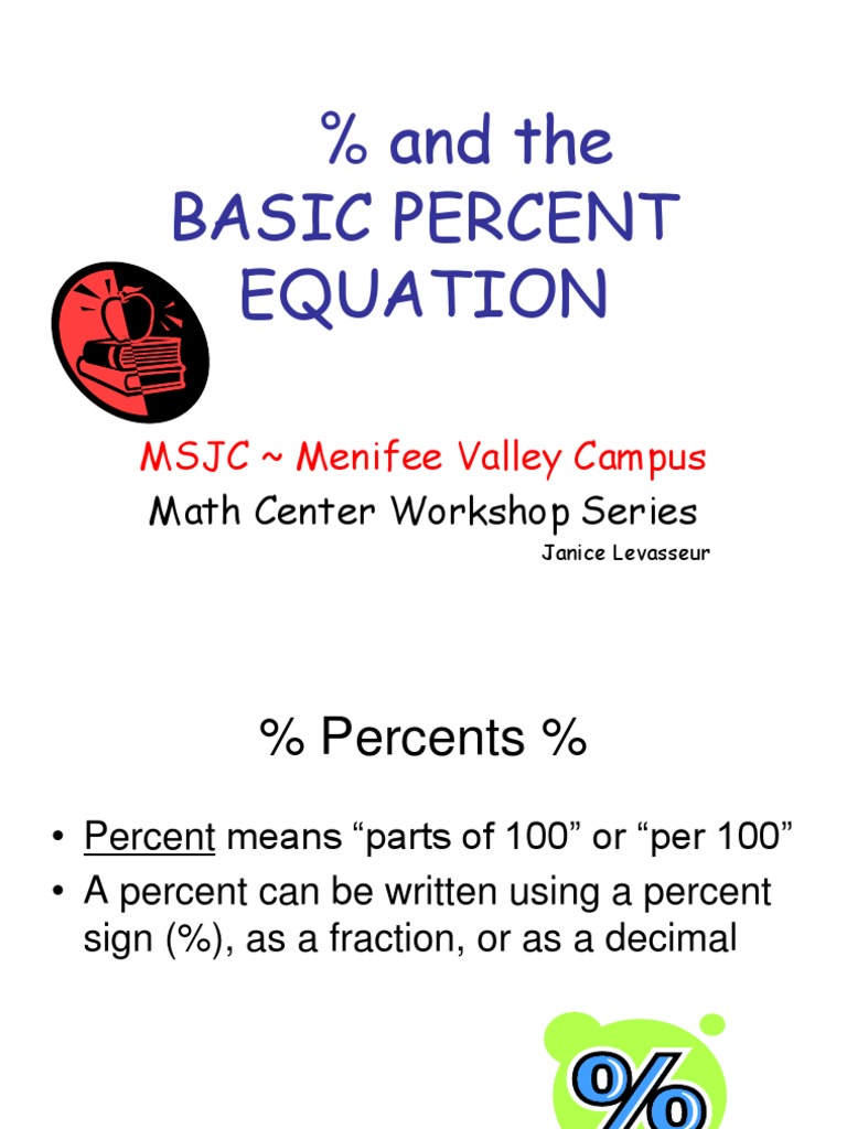 % and The Basic Percent Equation: MSJC Menifee Valley Campus | Download ...