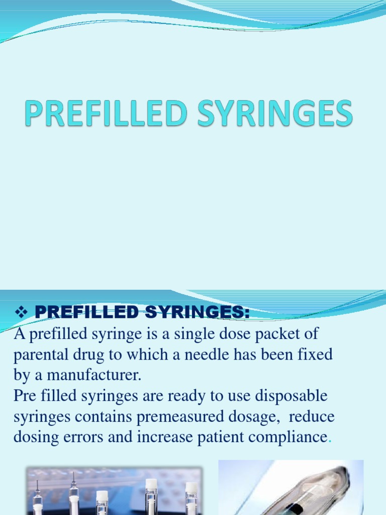 Prefilled Syringe | PDF | Syringe | Injection (Medicine)