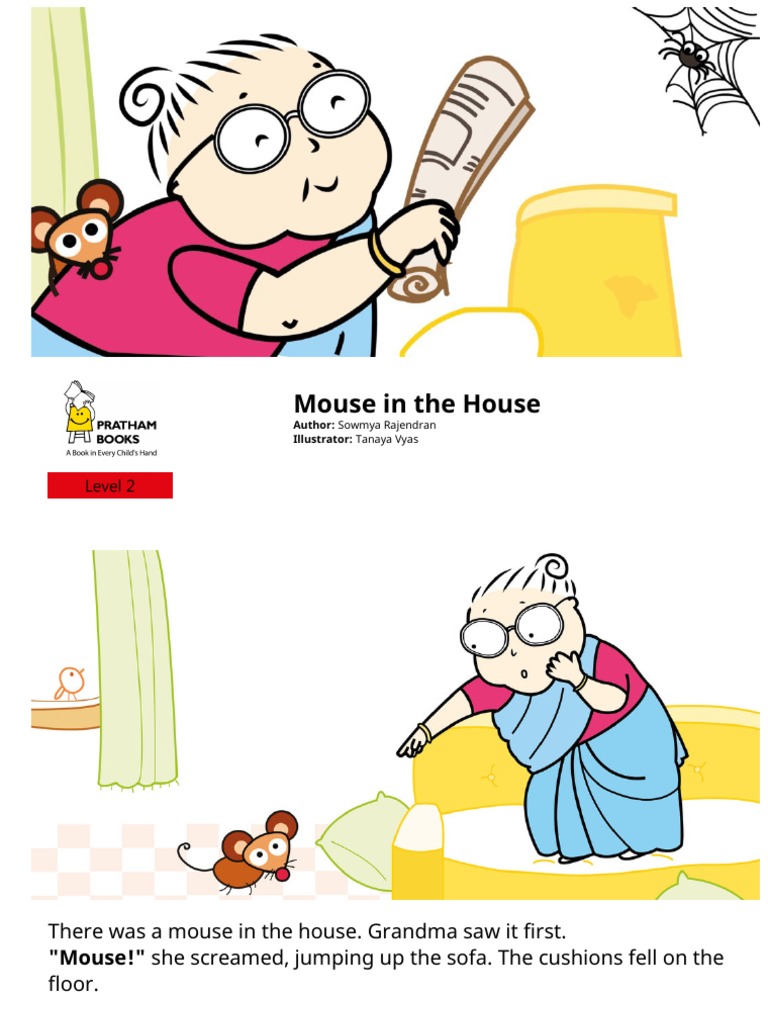 Mouse in The House: Author: Sowmya Rajendran Illustrator: Tanaya Vyas ...