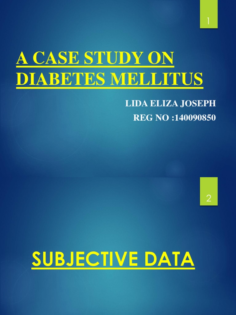 Type 1 Diabetes Mellitus Case Study | PDF | Diabetes Mellitus ...