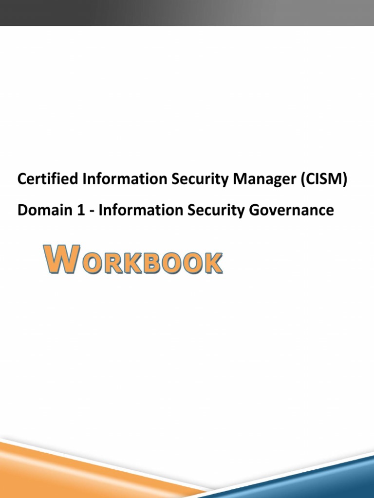 Certified Information Security Manager (CISM) Domain 1 - Information Security Governance | PDF ...