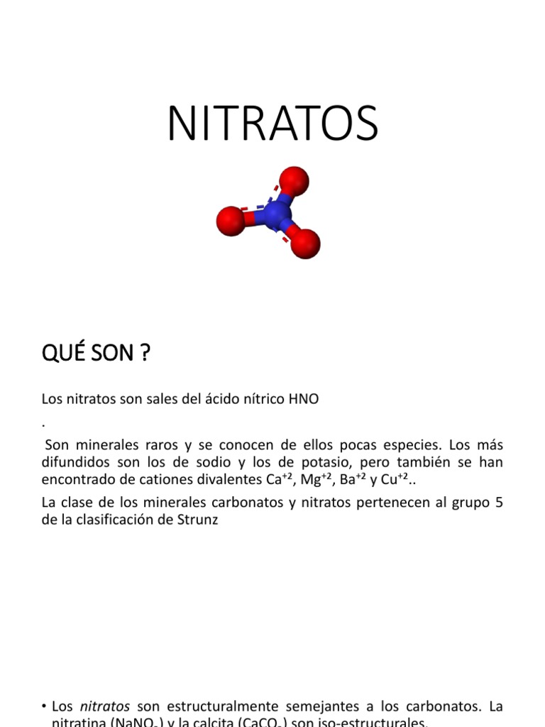 Nitratos: Origen, Propiedades, Ubicación de Yacimientos y Aplicaciones ...