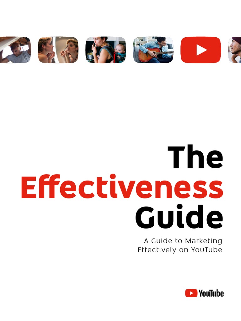 The Youtube Effectiveness Guide 1555386251 Pdf You Tube Advertising