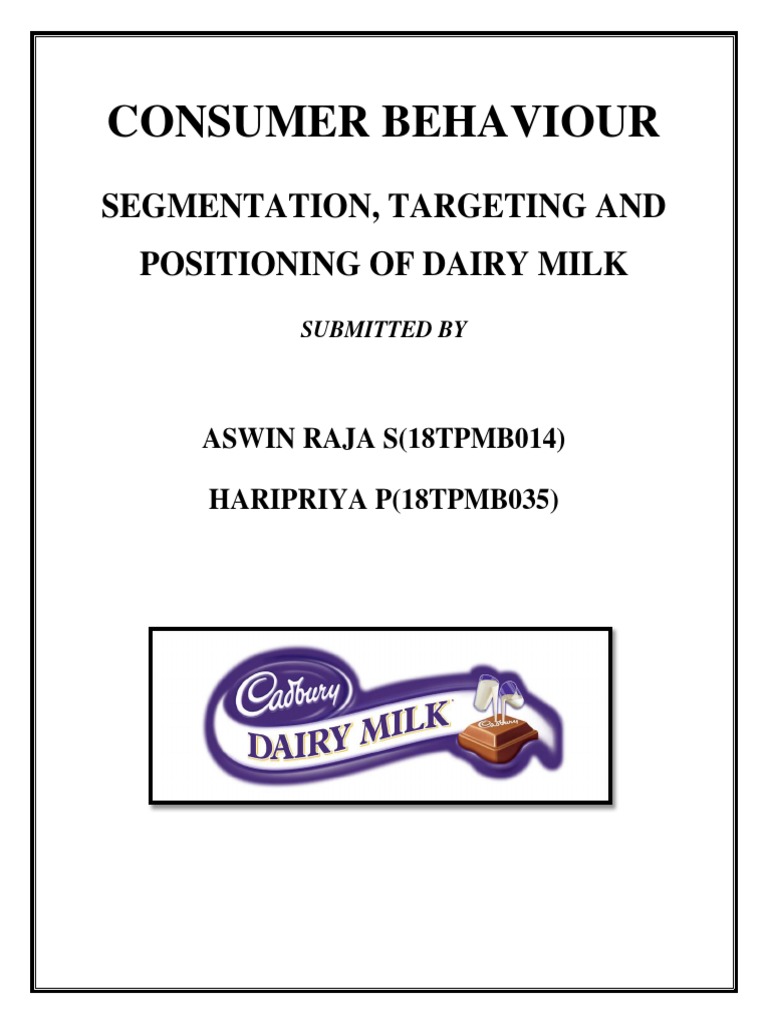 Consumer Behaviour: Segmentation, Targeting and Positioning of Dairy Milk | PDF | Market ...