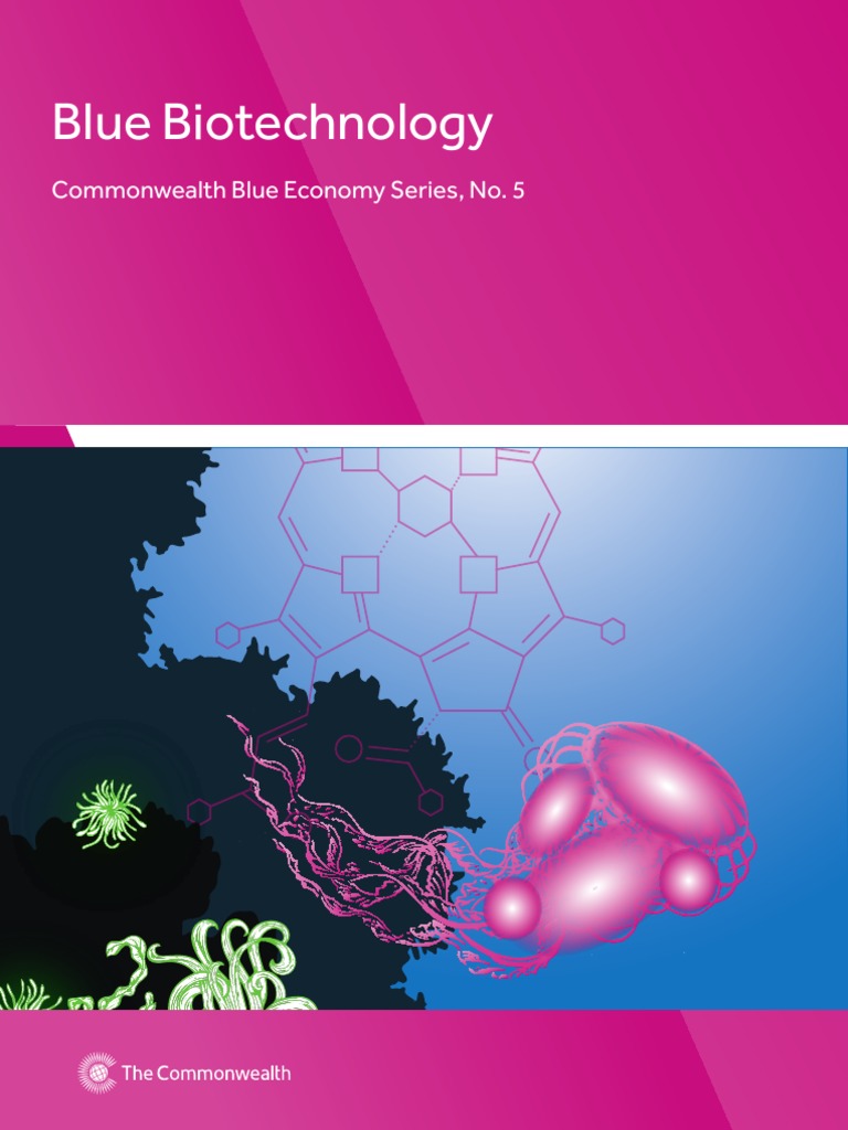 Blue Biotechnology: Commonwealth Blue Economy Series, No. 5 | PDF ...