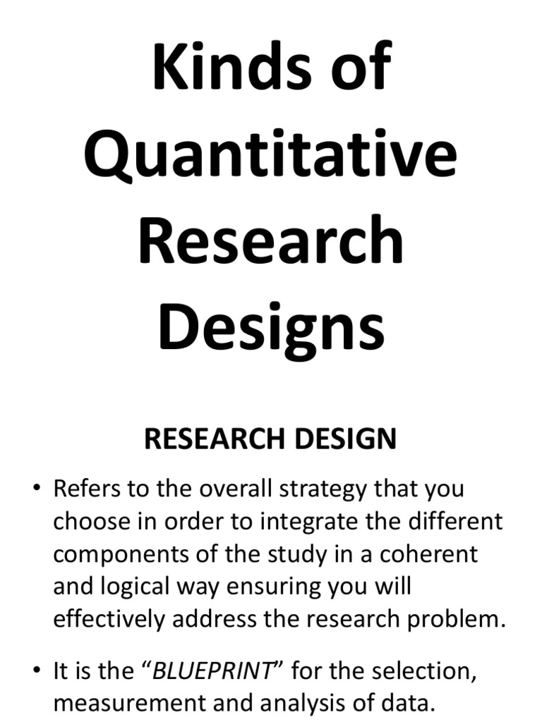 Kinds of Quantitative Research Designs | PDF | Survey Methodology ...