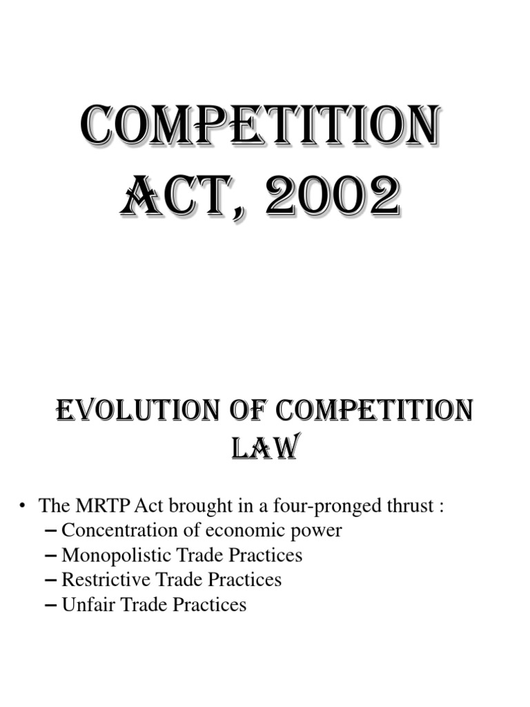 Competition Act 2002: Evolution and Objectives | PDF | Competition Law ...