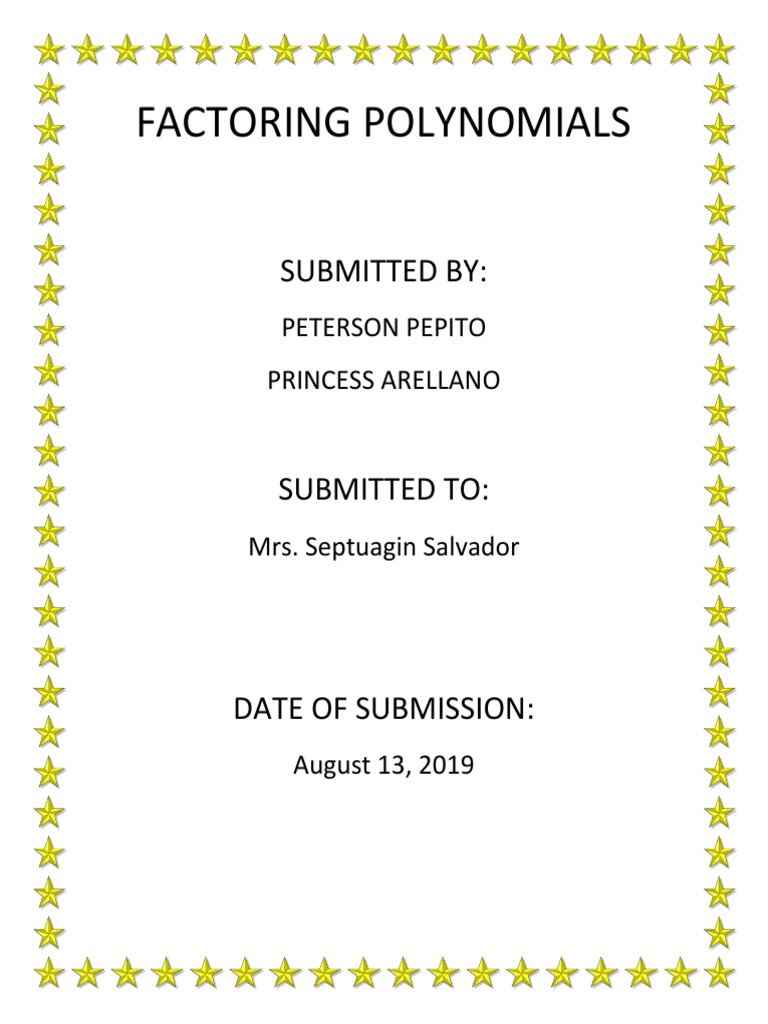 Factoring Polynomials: Submitted by | PDF | Teaching Methods & Materials