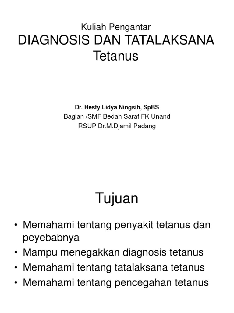 Penyakit Tetanus: Patogenesis, Diagnosis, dan Tatalaksana | PDF