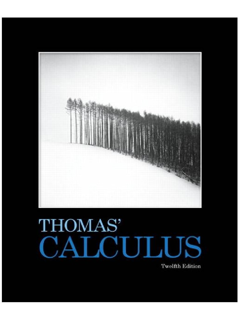 Thomas Calculus 12th Edition George B Thomas Pdf Pdf