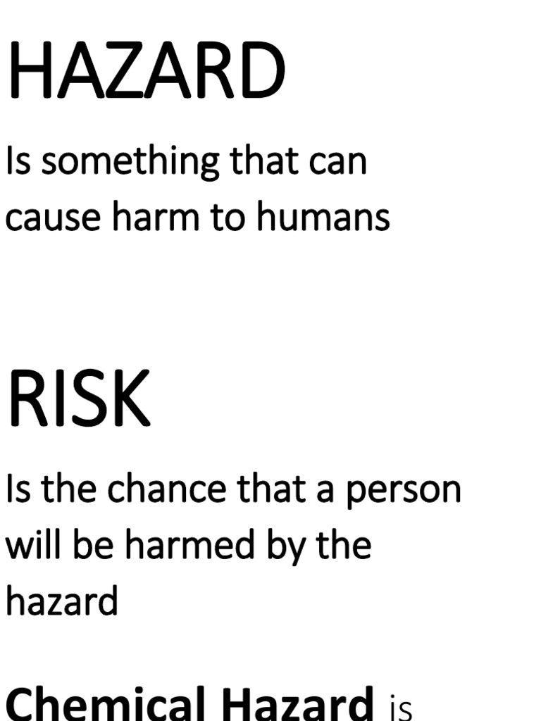 Hazard: Is Something That Can Cause Harm To Humans | PDF