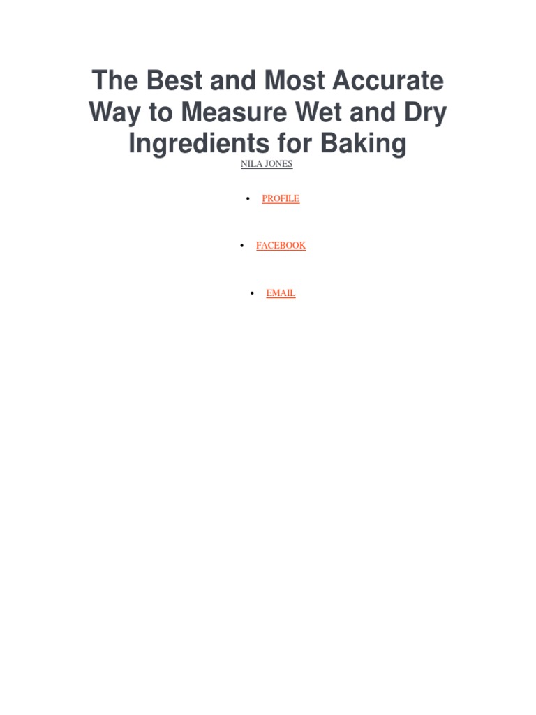The Best and Most Accurate Way To Measure Wet and Dry Ingredients For ...