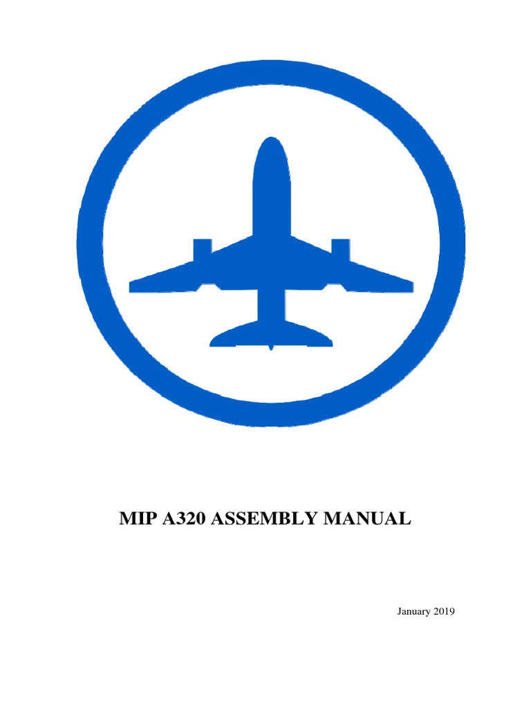 Mip A320 Assembly Manual | PDF
