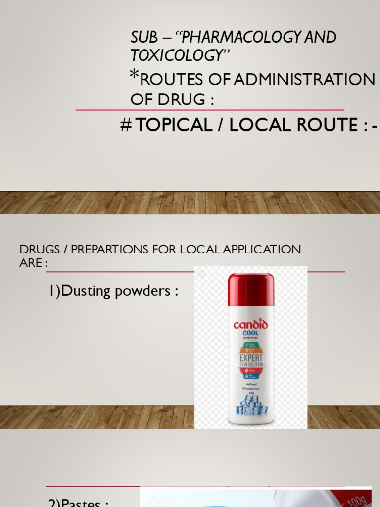 Pharmacology '' Routes of Administration #Local Route | PDF | Topical ...