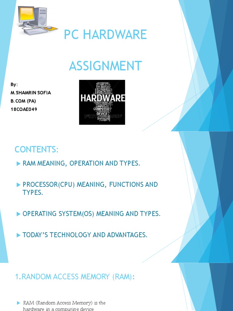 PC Hardware Assignment: By: M.Shamrin Sofia 18COAE049 | PDF | Dynamic ...