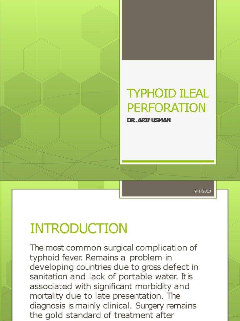 Typhoid Ileal Perforation: DR - Arifusman | PDF | Salmonella | Surgery