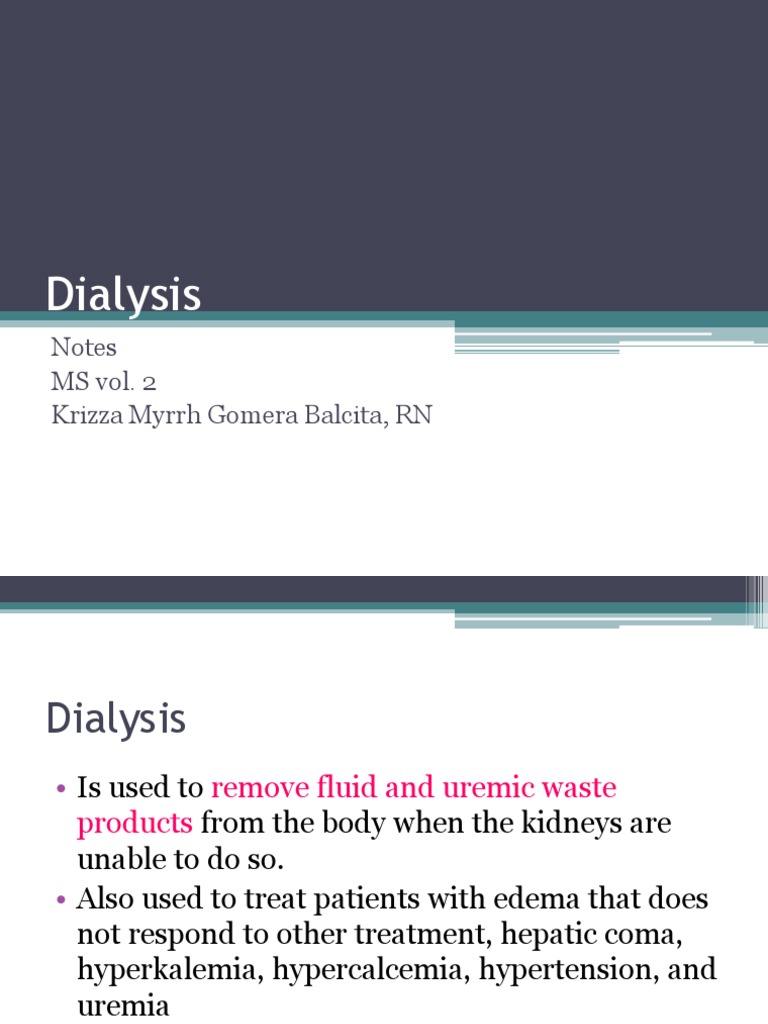 Dialysis: Notes MS Vol. 2 Krizza Myrrh Gomera Balcita, RN | PDF ...