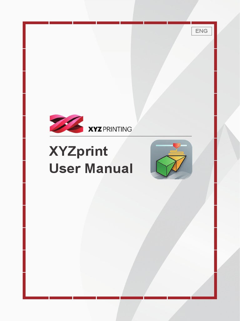 XYZprint User Manual en V1 1003 | PDF | Extrusion | Operating System