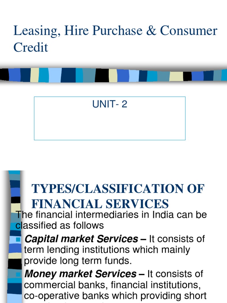 Leasing, Hire Purchase & Consumer Credit: Unit-2 | PDF | Lease | Credit ...