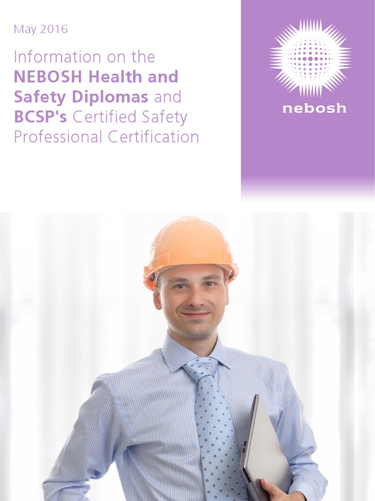 NEBOSH Health and Safety Diplomas and BCSP's Certified Safety | PDF ...