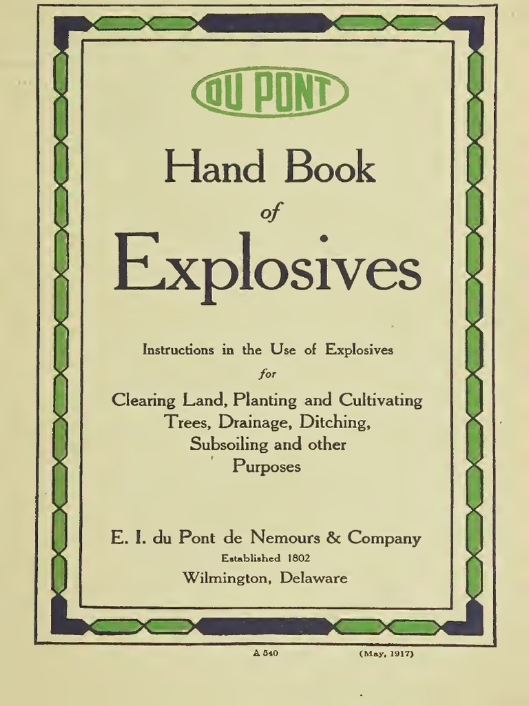 Hand Book of Explosives Instructions in The Use of Explosives For ...