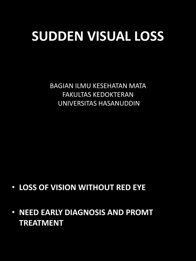 Sudden Visual Loss - PPTX, Emergency | PDF | Visual Impairment | Glaucoma